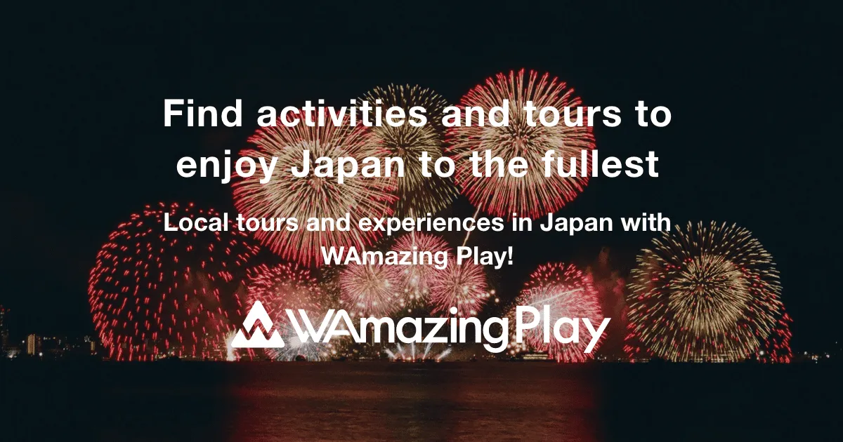 Recommended activities anywhere in Japan with WAmazing Play!